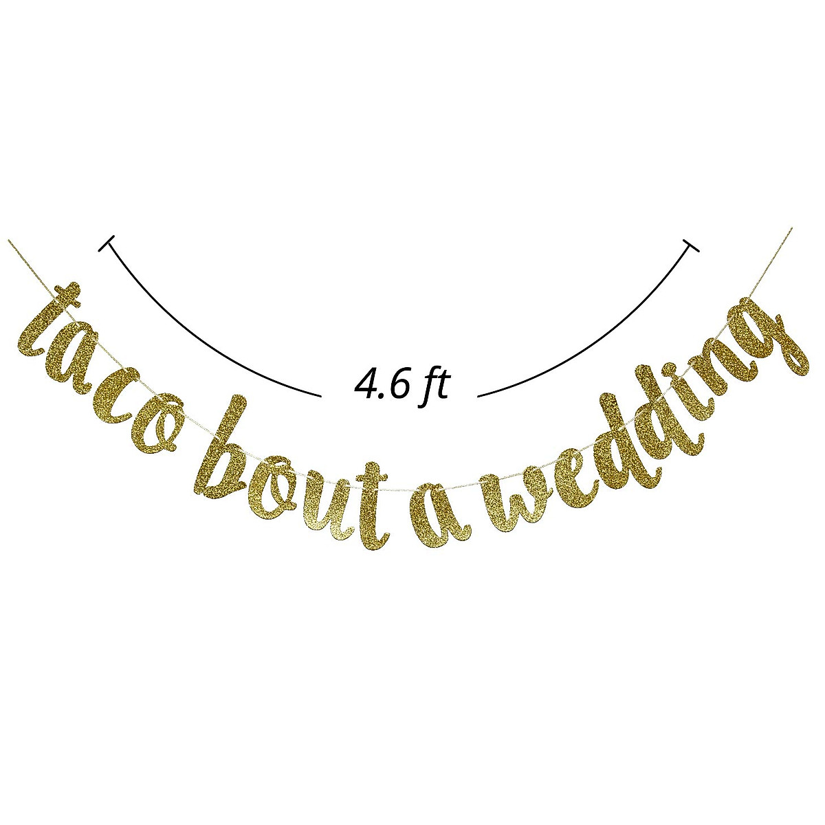 Taco Bout a Wedding Gold Glitter Banner Sign Garland for Mexican Fiesta Themed Bridal Shower Bachelorette Party Wedding Decorations Engagement Supplies Cursive Bunting Photo Booth Props