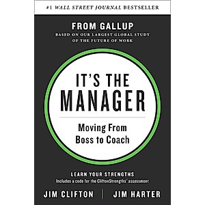 It's the Manager: Moving From Boss to Coach