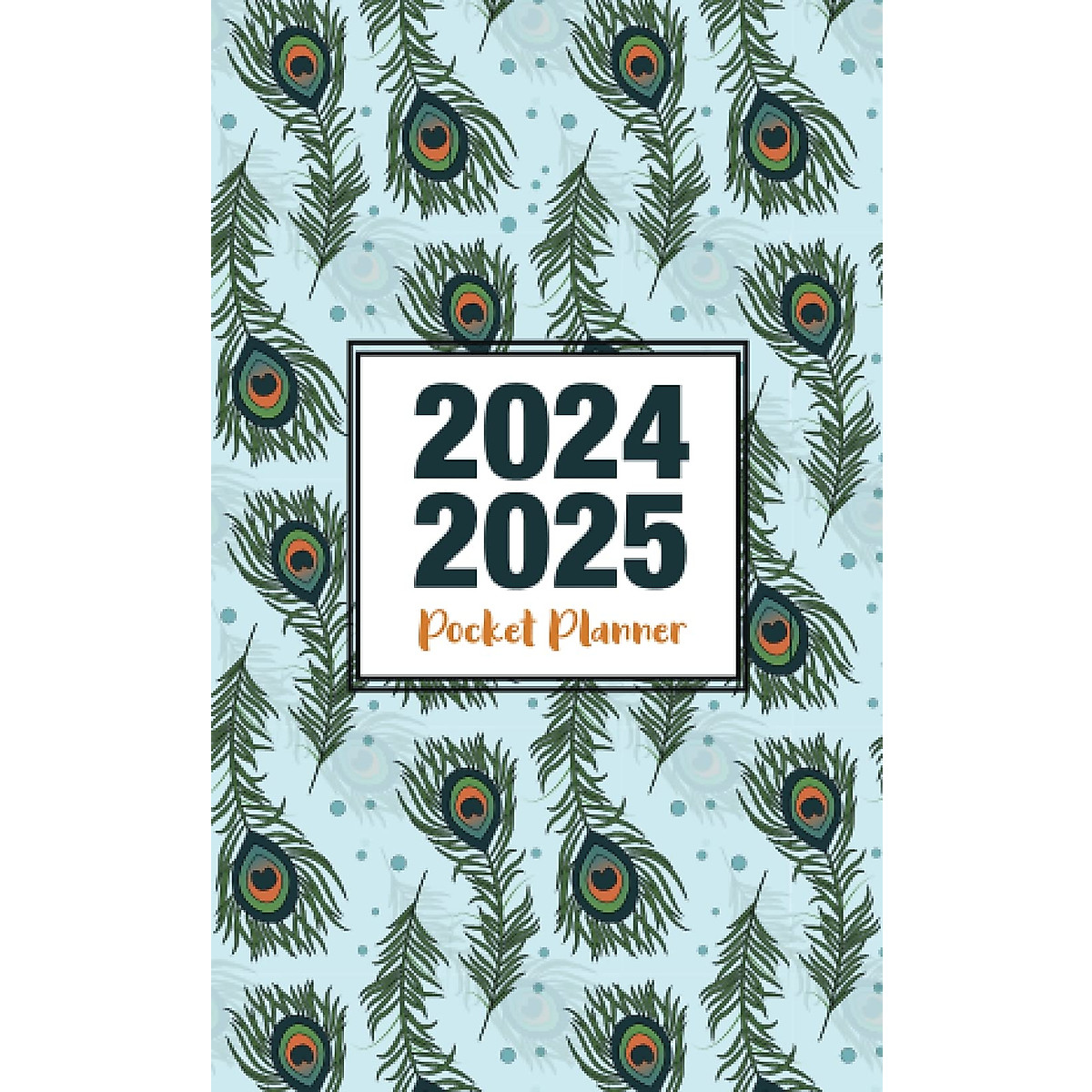 Small Planner 2024-2025: Daily Time Management Book With Blue Peacock Cover Design | 24 Months Organizer | Size 4x6.5in