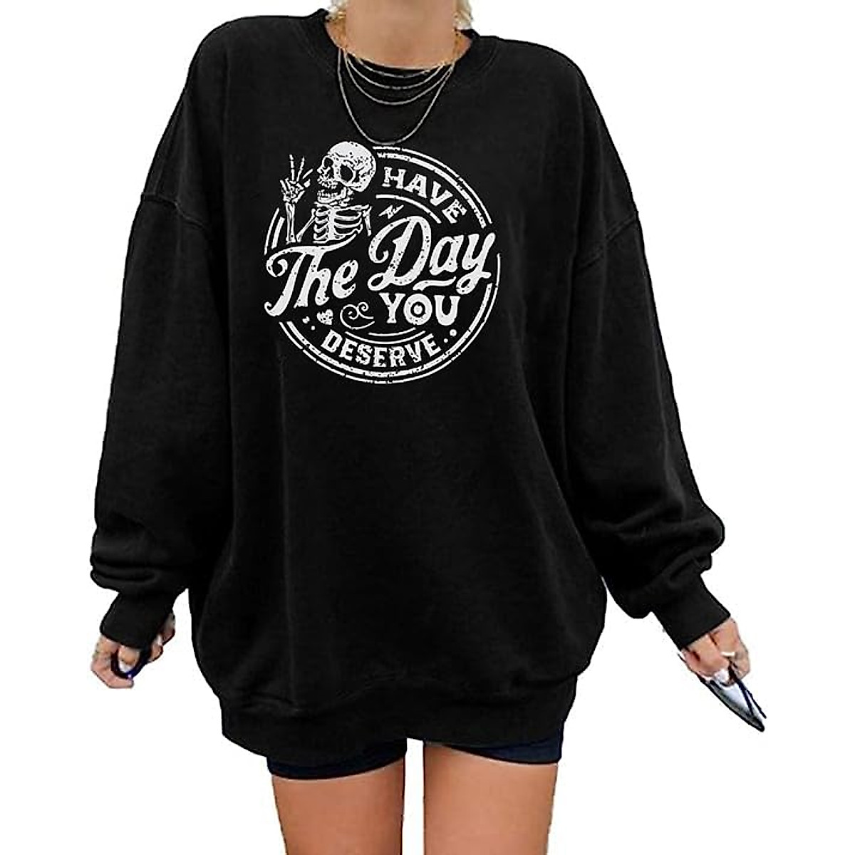 MYHALF Have The Day You Deserve Skull Shirts Women Halloween Oversize Skeleton Sweatshirt Fall Crewneck Long Sleeve Tees Tops Black