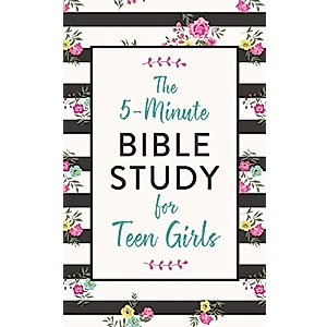 The 5-Minute Bible Study for Teen Girls
