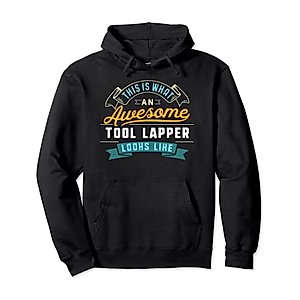Funny Tool Lapper Shirt Awesome Job Occupation Graduation Pullover Hoodie