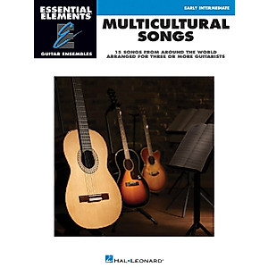 Multicultural Songs: Essential Elements Guitar Ensembles Early Intermediate
