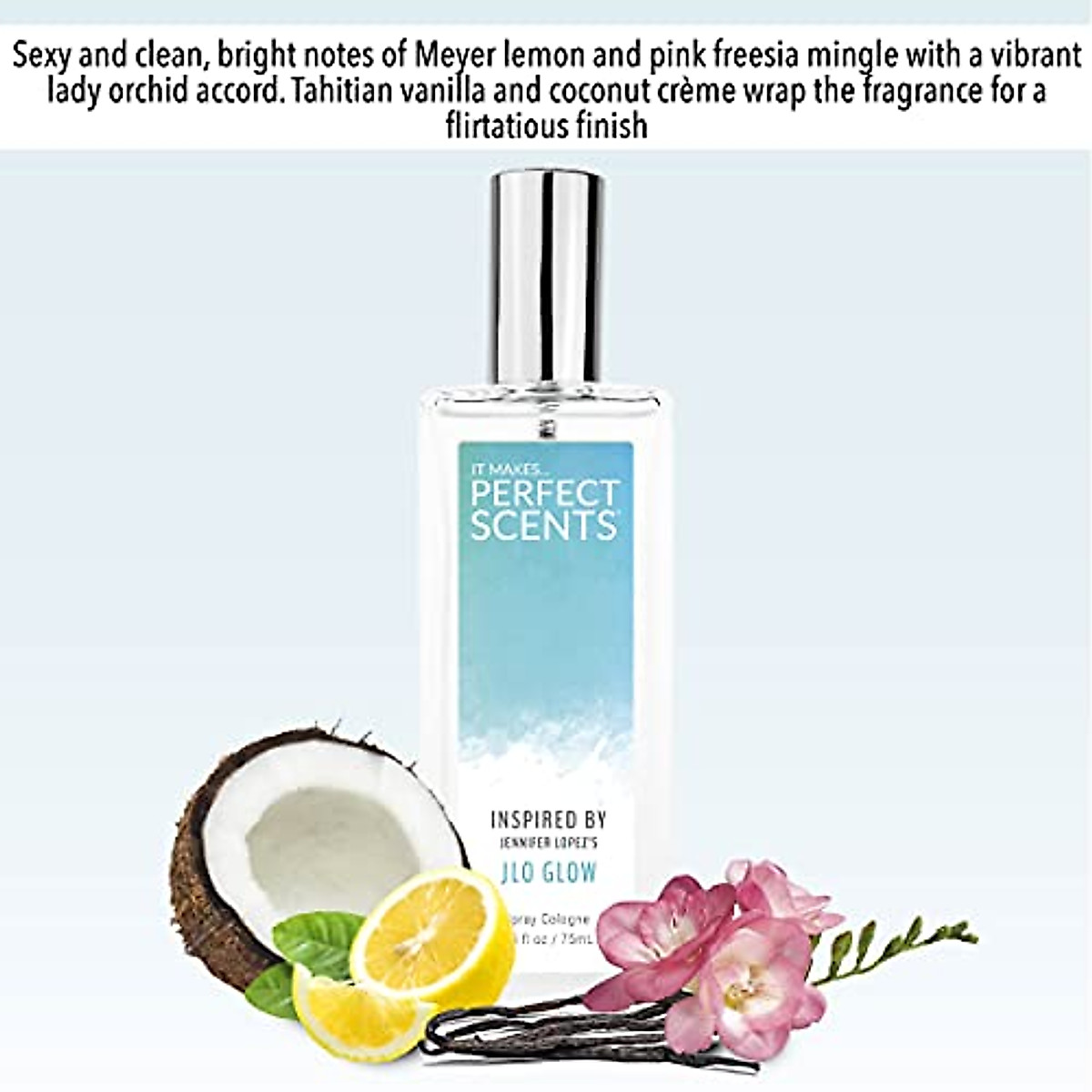 Perfect Scents Fragrances, Inspired by Jennifer Lopez's J Lo Glow, Eau de Toilette, Fragrance for Women, Vegan, Paraben Free, Never Tested on Animals, 2.5 Fluid Ounces