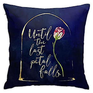 Lhgs5sv Until The Last Petal Falls. Beauty and The Beast. Both Sides Throw Pillow Covers Cotton Home Decor Sofa Square Cushion Cover Pillow Case 18x18 in