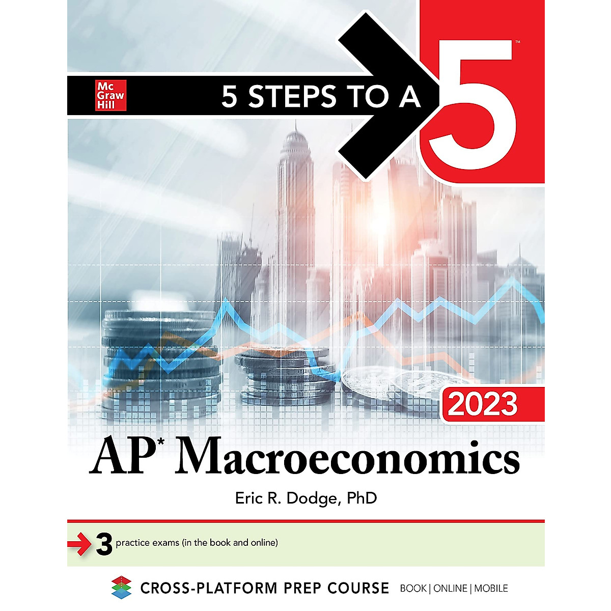 5 Steps to a 5: AP Macroeconomics 2023