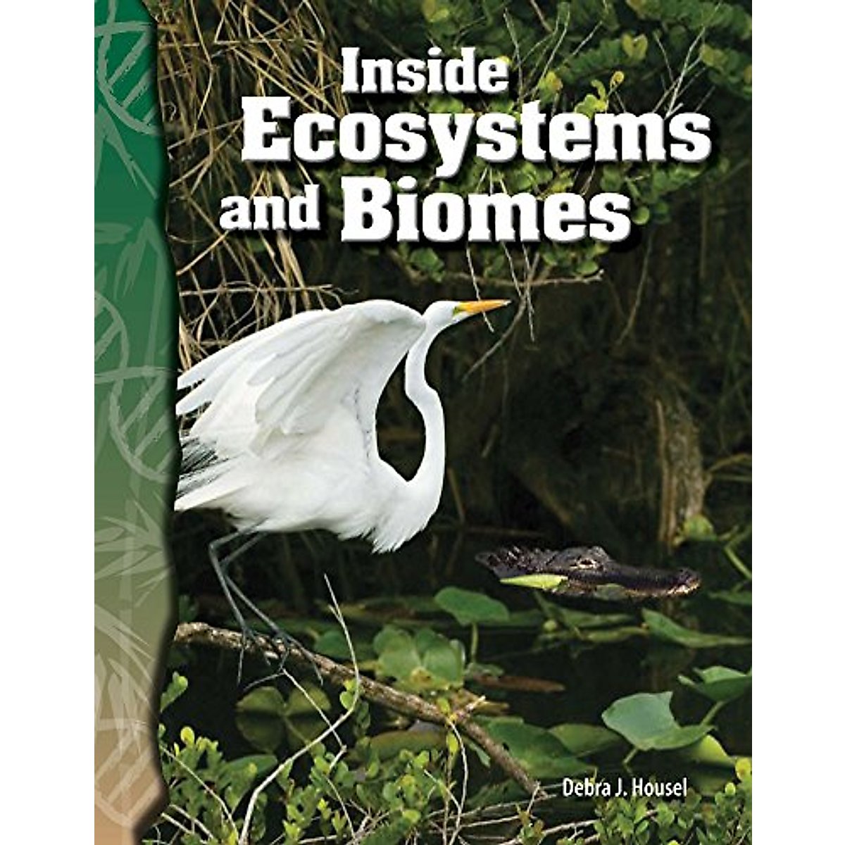 Teacher Created Materials - Classroom Library Collections: Biomes and Ecosystems - 7 Book Set - Grades 2-4