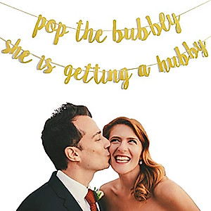 Bachelorette Party Decorations Glitter Gold"Pop The Bubbly She is Getting A Hubby" Banner Bridal Shower Engagement Wedding Girls Night Out Hen Party Supplies Golden Photo Props