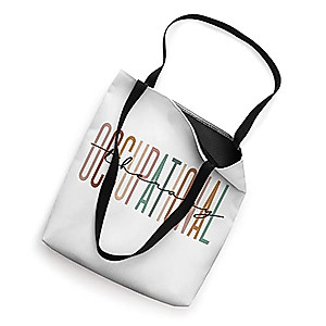Occupational Therapy Student OT Therapist OT Assistant Tote Bag