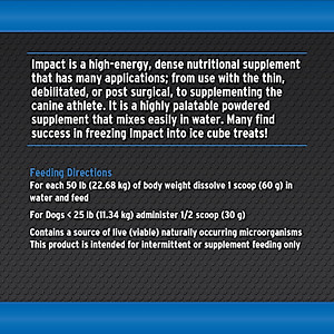 Annamaet Impact – High-Energy Dense Nutrition Supplement for Dogs – Helps Support Healthy Weight in Canine Athletes, Post-Surgical Dogs and Dogs with Fast Metabolism - 4 lb
