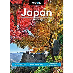 Moon Japan: Plan Your Trip, Avoid the Crowds, and Experience the Real Japan (Travel Guide)