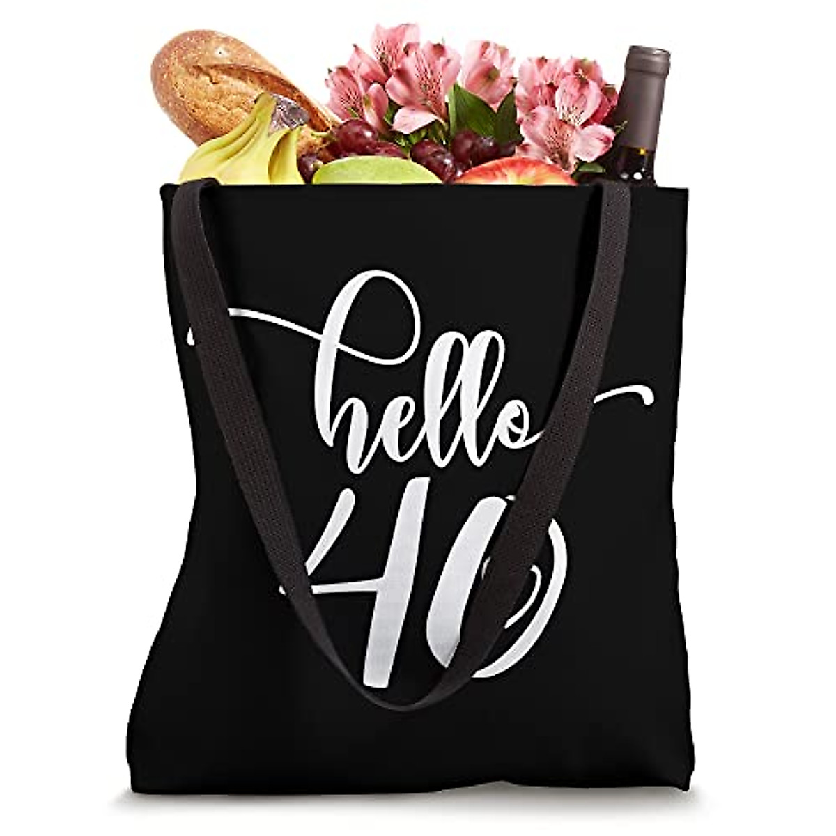 40th Birthday For Women, Hello 40, Forty, 40 Years Old, Cute Tote Bag
