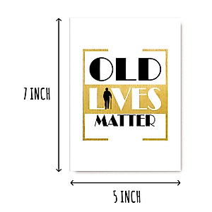 KrysDesigns Old Lives Matter Card - Funny Birthday Cards Suitable For Grandparents Happy, 5 x 7 inches