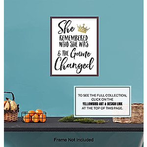 She Remembered Who She Was And the Game Changed Wall Art & Decor - Inspirational Positive Quotes Decor - Encouragement Gifts for Women, Teen Girls - Motivational Sayings Poster