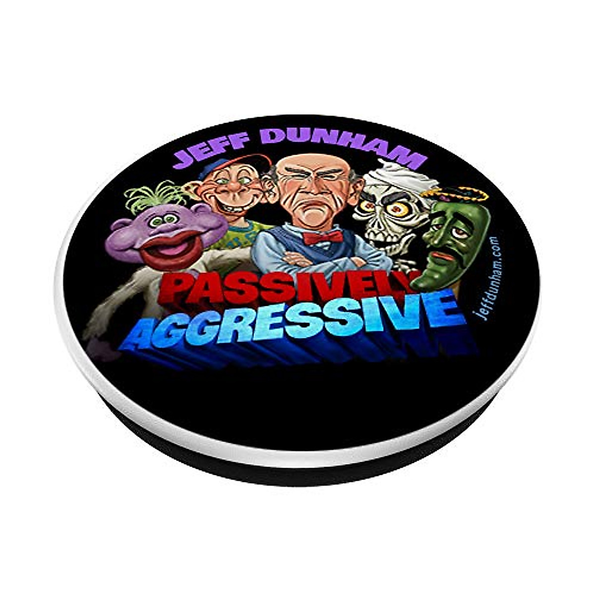 Jeff Dunham: Passive Aggressive PopSocket PopSockets PopGrip: Swappable Grip for Phones & Tablets