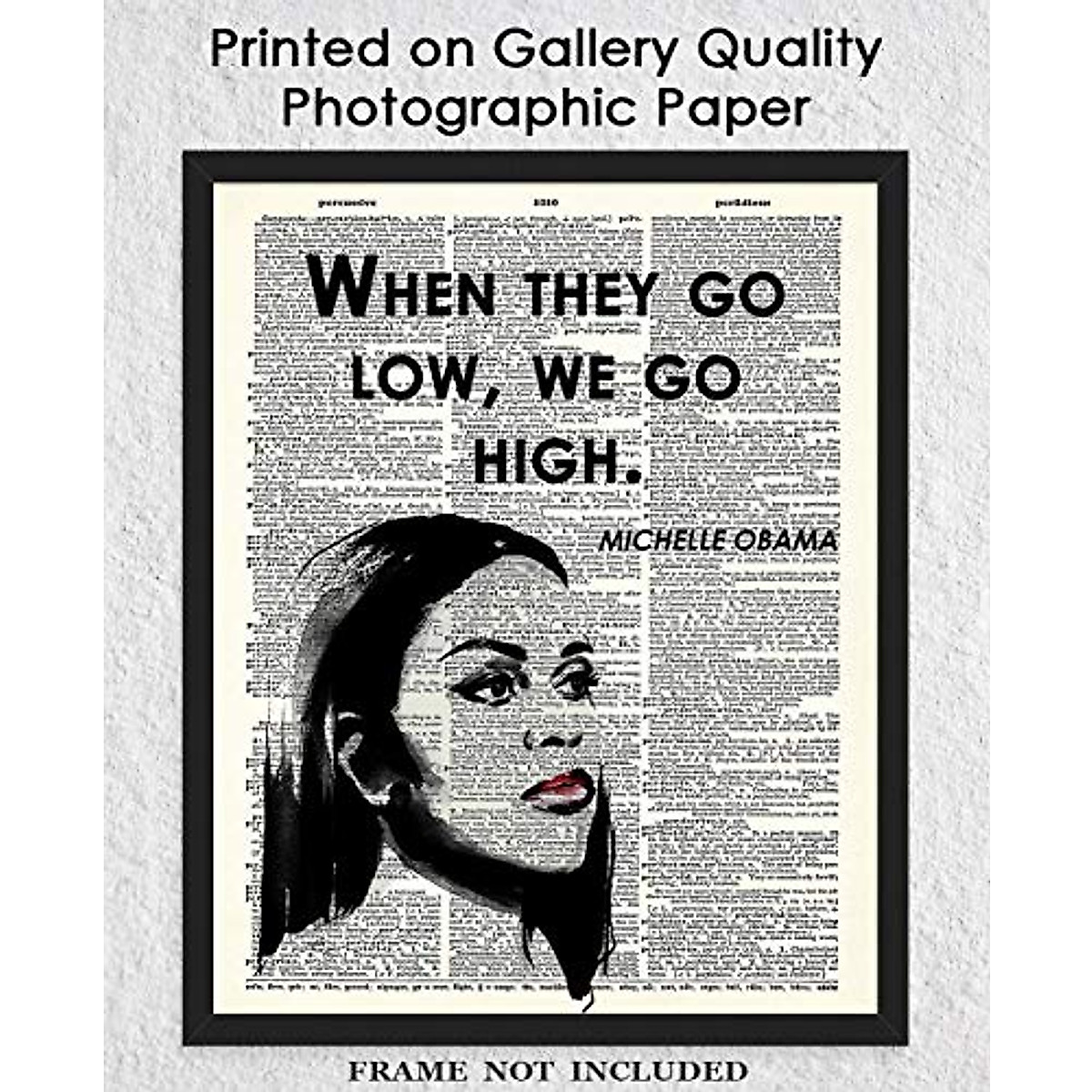 Positive Affirmations Wall Decor for Kids: "When They Go Low, We Go High." Michelle Obama 8x10 Inspirational, Motivational Poster & Motivational Wall Art Office Decor for Men & Women