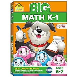 School Zone Big Math Workbook for Kindergarten & 1st Grade: Numbers, Addition, Subtraction, Shapes, Patterns, Graphs, Time, Money, and More (Big Workbook)