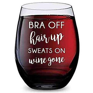 Stemless Wine Glass for Women (Bra Off Hair Up Sweats On Wine Gone) Made of Unbreakable Tritan Plastic and Dishwasher Safe - 16 ounces