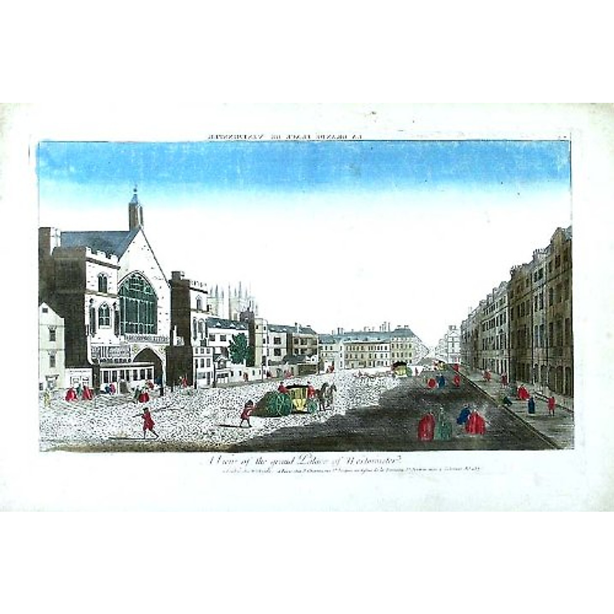 [LONDON] A View of the grand Palace of Westminster. [At top, in mirrored letters] La Grande Place de Vestminster.