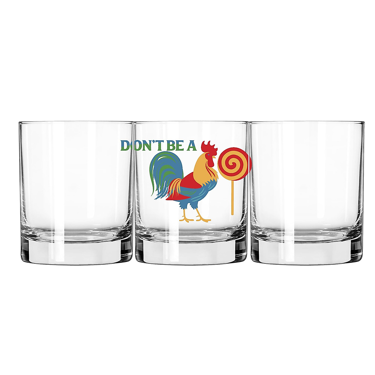Patriot's Cave - Don't Be a Rooster Lollipop Funny Whiskey or Bourbon Rocks Glass for Men or Women, Gag Gift, Birthday Gift for Friend, Boyfriend, Husband 11 oz - Made in the USA