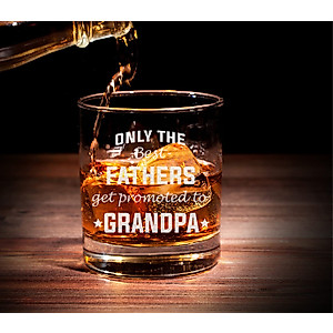 Only The Best Fathers get Promoted to Grandpa Pregnancy Announcement Whiskey Glass (Grandpa)