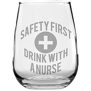 Make Em Laugh Stemless Wine Glass - Safety First Drink With a Nurse - Great Gift for Nurses, Family and Friends on Nurses' Week and other Occasions
