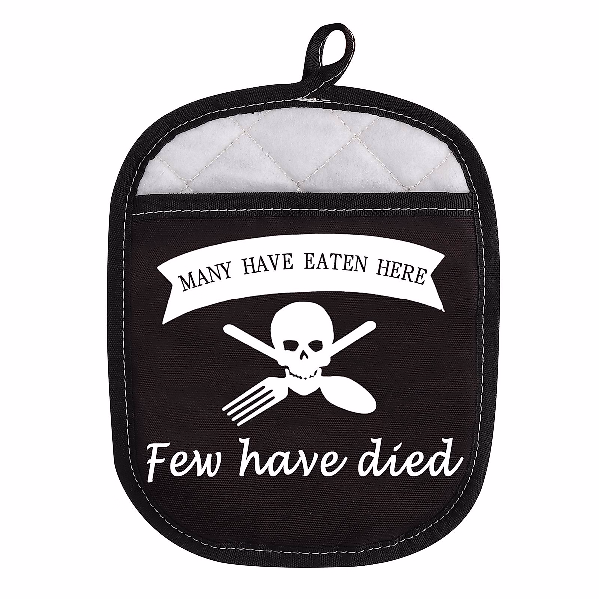 Funny Baking Oven Pads Pot Holder with Pocket for Baker Many Have Eaten Here Few Have Died (Few Have Died)