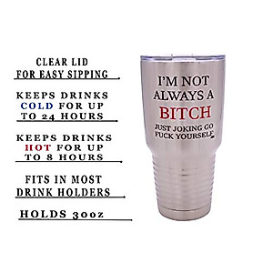 Rogue River Tactical Funny Not Always Just Kidding For Her Large 30 Ounce Travel Tumbler Mug Cup w/Lid Vacuum Insulated Hot or Cold Sarcastic Work Gift