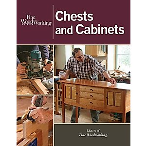 Fine Woodworking Chests and Cabinets