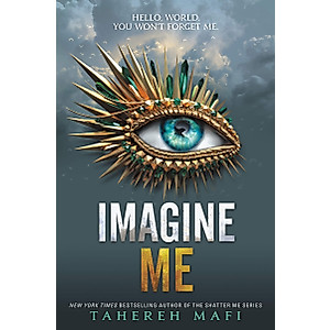 Shatter Me Series Collection 9 Books Set By Tahereh Mafi(Unite Me, Believe Me, Imagine Me, Find Me, Unravel Me, Unravel Me, Defy Me, Restore Me, Ignite Me)