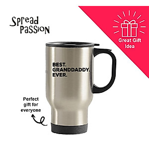 SpreadPassion Granddaddy Travel Mug - Best Granddaddy Ever - Granddaddy Gifts