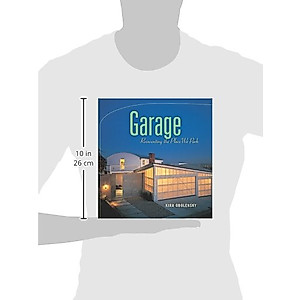 Garage: Reinventing the Place We Park