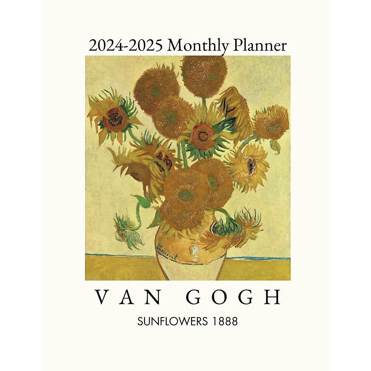 2024-2025 Monthly Wellness Planner: Two Year Schedule Organizer | 24 Months Jan 2024 to Dec 2025 Agenda With Holidays | Van Gogh Sunflowers Cover