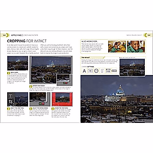 The Beginner's Photography Guide: The Ultimate Step-by-Step Manual for Getting the Most from Your Digital Camera