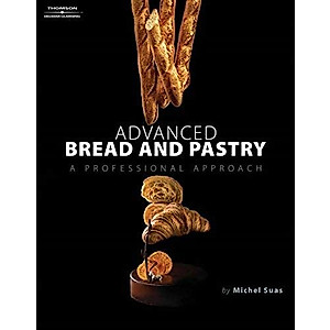 Advanced Bread and Pastry