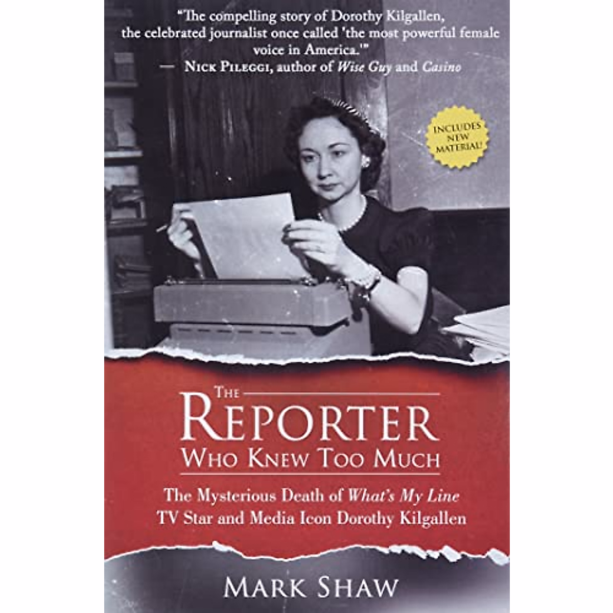 The Reporter Who Knew Too Much: The Mysterious Death of What's My Line TV Star and Media Icon Dorothy Kilgallen