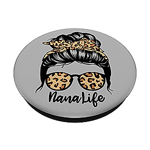 Nana Life Messy Bun Hair Funny Leopard Nana PopSockets Swappable PopGrip