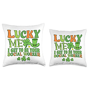 Social Worker Stylish Lucky I get to be Your Social Worker St Patrick's Day Funny Throw Pillow, 18x18, Multicolor