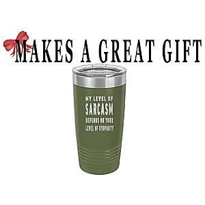 Rogue River Tactical Funny Sarcastic Office Work 20 Oz. Travel Tumbler Mug Cup w/Lid Vacuum Insulated Hot or Cold Level of Sarcasm (Green)