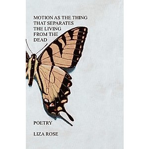Motion as the Thing That Separates the Living From the Dead