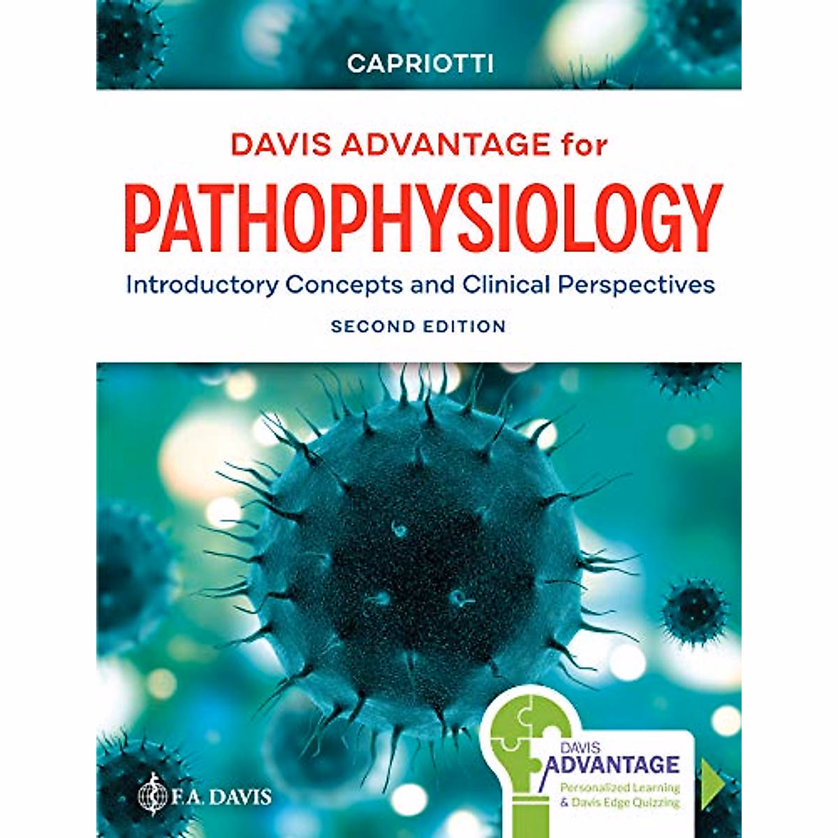 Davis Advantage for Pathophysiology: Introductory Concepts and Clinical Perspectives