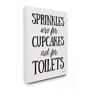 Stupell Industries Sprinkles are for Cupcakes Not Toilets Black Marker Look Typography Canvas Wall Art, 30 x 40, Multi-Color