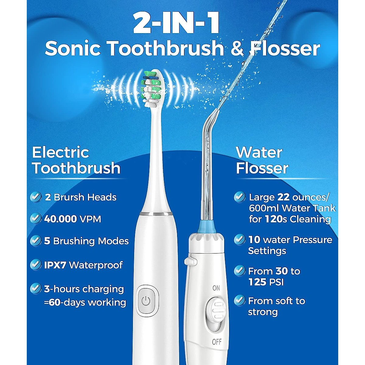 Electric Toothbrush and Water Flosser,600ML Oral Irrigator Water Flosser with 7 Jet Tips,10 Adjustable Water Pressure,Sonic Electric Toothbrush with 2 Brush Heads,5 Modes(White)
