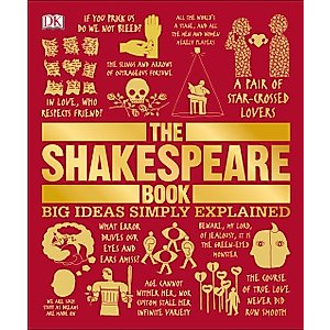The Shakespeare Book: Big Ideas Simply Explained (DK Big Ideas)