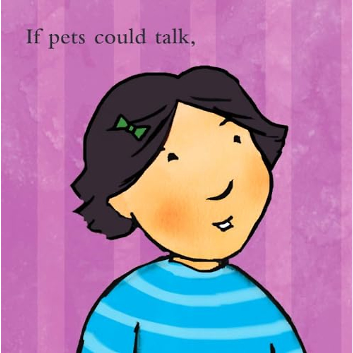 Tails Are Not for Pulling (Board Book) (Best Behavior Series)