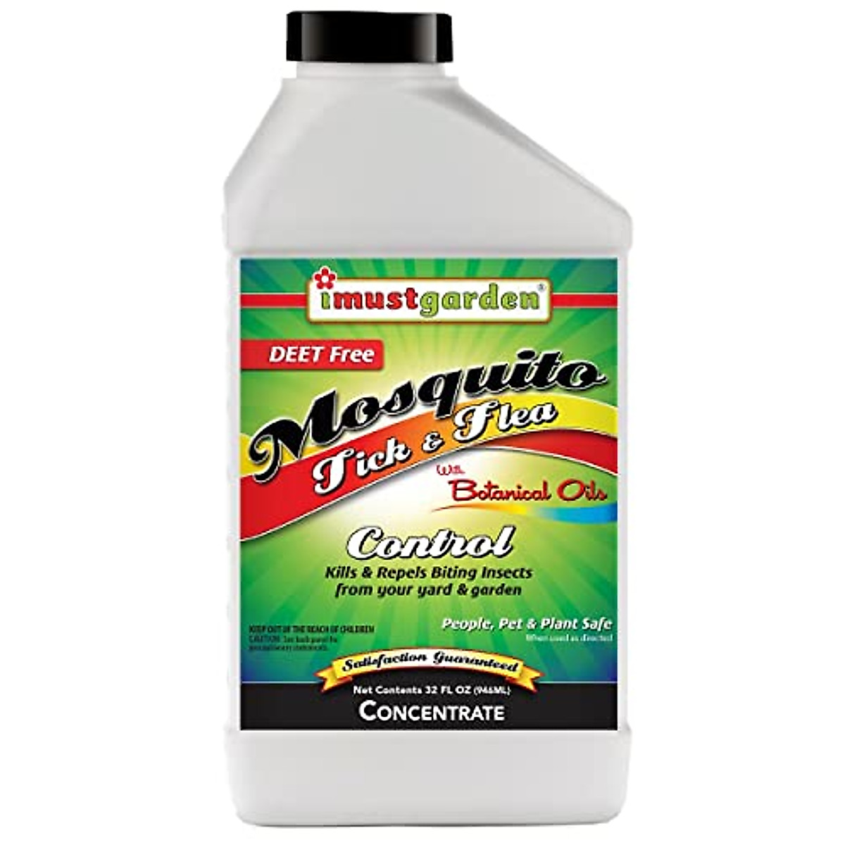 I Must Garden Mosquito Tick and Flea Concentrate: Kills and Repels Biting Insects from Yard – Natural and Pet Safe – Covers 4,000 Sq. Ft - 32oz