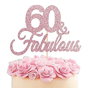 Glitter Double Sided Rose Gold 60 and fabulous Cake Topper, 60th Cake Topper for 60th Fabulous Birthday Wedding Anniversay Party Decoration