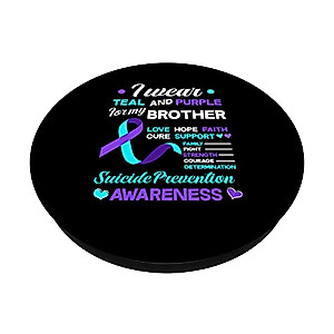 I Wear Teal & Purple For My Brother Suicide Prevention PopSockets Swappable PopGrip