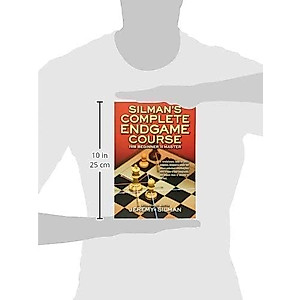 Silman's Complete Endgame Course: From Beginner to Master