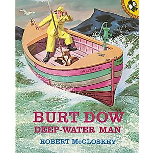 Burt Dow, Deep-Water Man (Picture Puffins)